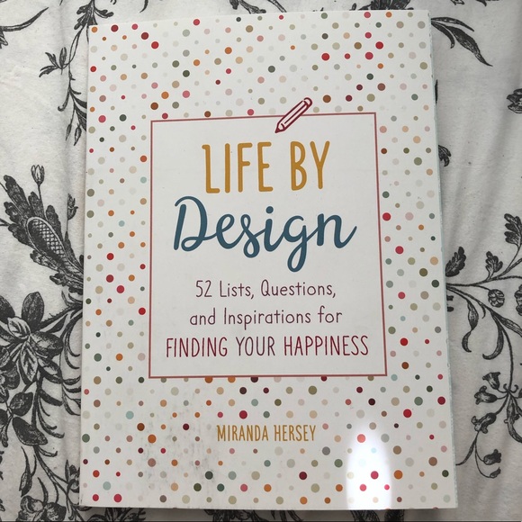 Other | New Life By Design Book For Finding Your Happiness By Miranda ...